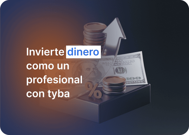 ¿Cómo invertir dinero? Hazte un profesional con tyba